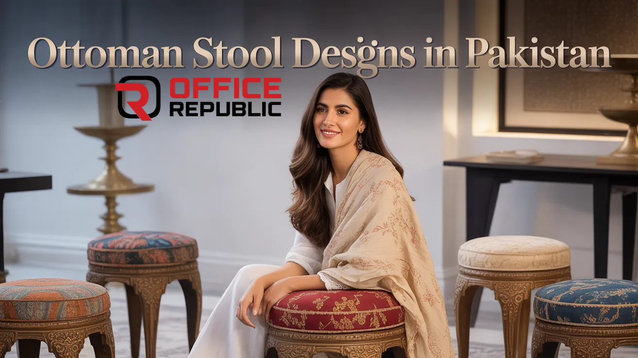 12 Ottoman Stool Designs in Pakistan (With Prices) | OfficeRepublic.pk